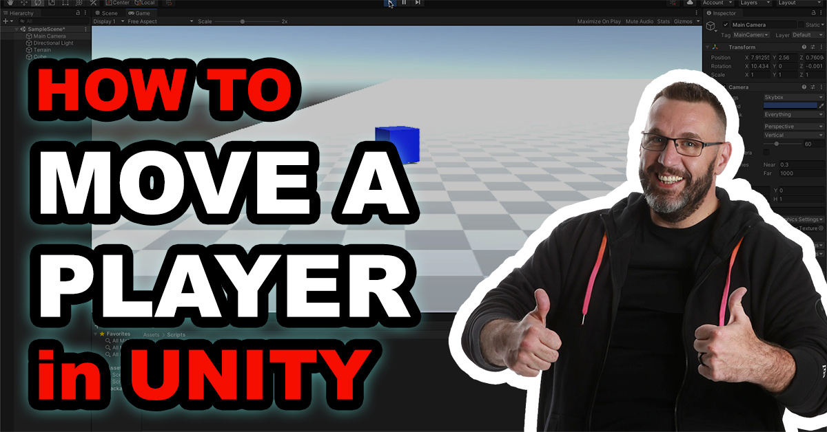 Make A Game In Unity How To Move A Player In Unity 3D DNT